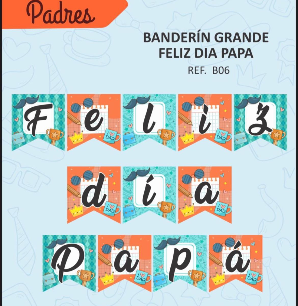 Banderin Feliz Dia Papa B06 - Rappi