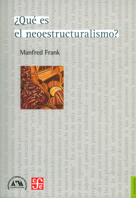 ¿Qué es el Neoestructuralismo? - Manfred Frank - Rappi