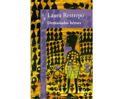 Demasiados Héroes - Laura Restrepo - Rappi